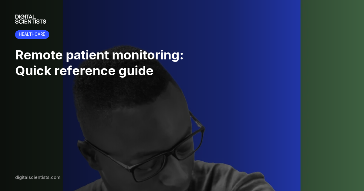Remote patient monitoring: Quick reference guide (2026)