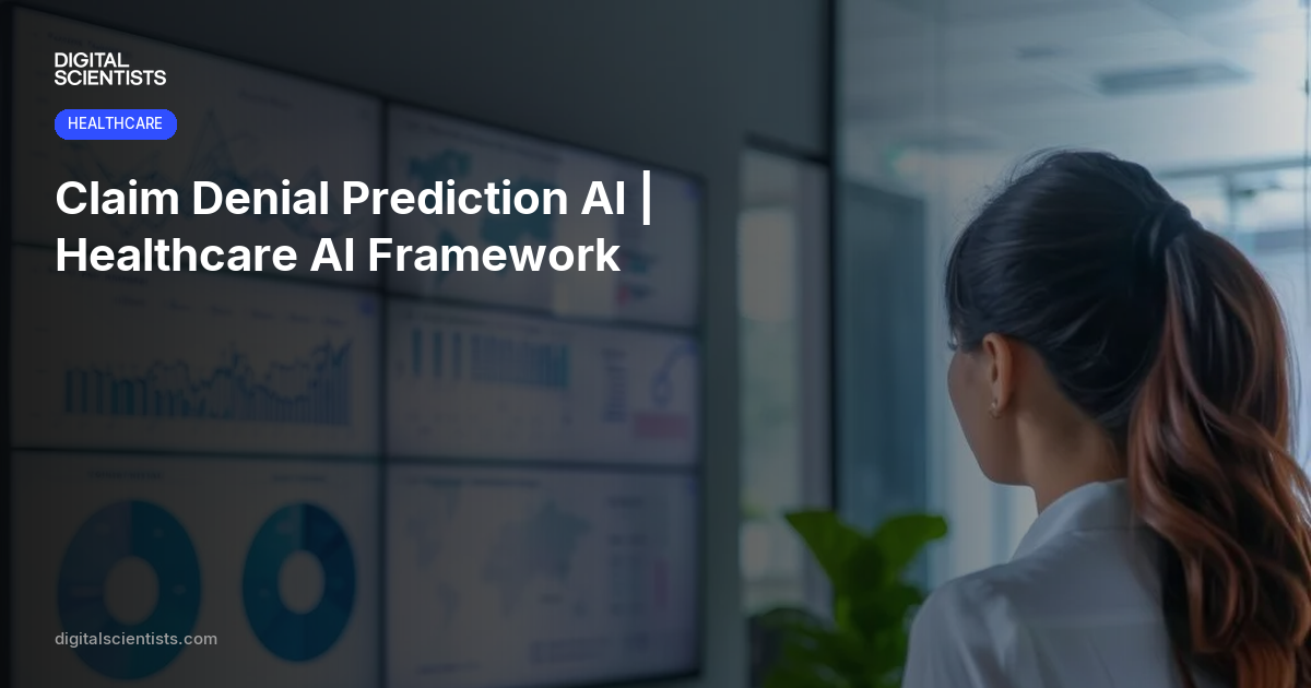 Claim Denial Prediction AI | Healthcare AI Framework | Digital Scientists