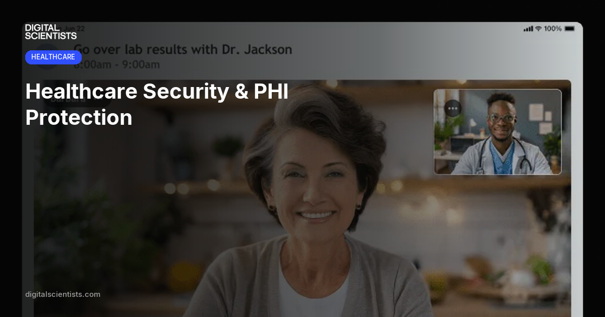 Healthcare Security & PHI Protection | Digital Scientists